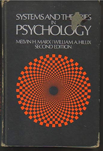 Systems and theories in psychology (McGraw-Hill series in psychology ...