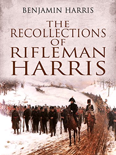 The Recollections of Rifleman Harris eBook : Benjamin Harris: Amazon.co ...