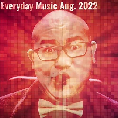 Amazon Musicで4O5人のEveryday Music Aug. 2022を再生する