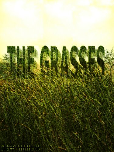 The Grasses eBook : Littlefield, Jeremy Cougar, Littlefield, Jeremy ...