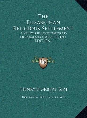 Amazon.co.jp: The Elizabethan Religious Settlement: A Study of ...