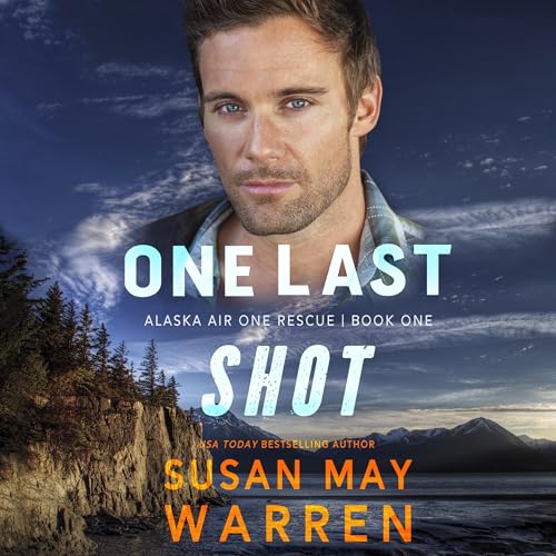 Amazon.com: One Last Shot: Alaska Air One Rescue, Book 1 (Audible Audio Edition): Susan May ...