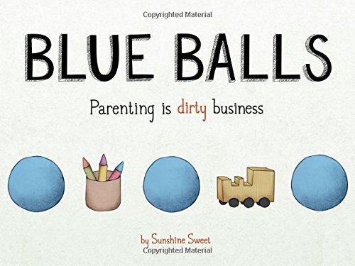 Book review of Blue Balls - Readers' Favorite: Book Reviews and Award ...