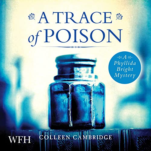 A Trace of Poison: A Phyllida Bright Mystery, Book 2 (Audio Download ...