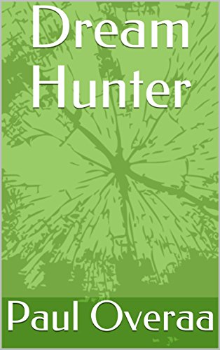 Amazon.co.jp: Dream Hunter (English Edition) 電子書籍: Overaa, Paul: 洋書
