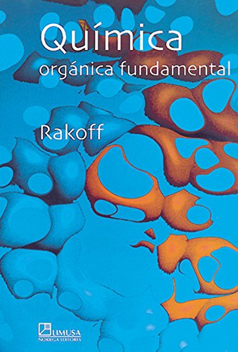 Amazon.it: Quimica Organica Fundamental / Organic Chemistry - Rakoff ...