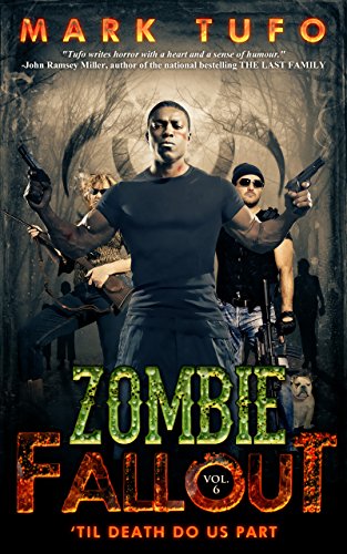 Amazon.com: Zombie Fallout 6 'Til Death Do Us Part eBook : Tufo, Mark ...