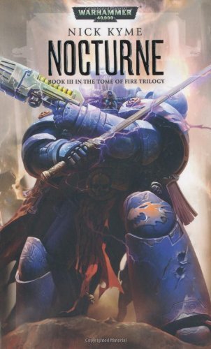 Nocturne (Tome of Fire) by Nick Kyme (2011-11-10): Nick Kyme: Amazon ...