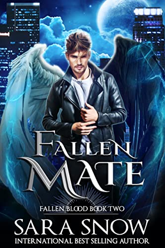 Amazon.com: Fallen Mate: Book 2 of the Fallen Blood Series eBook : Snow, Sara: Kindle Store