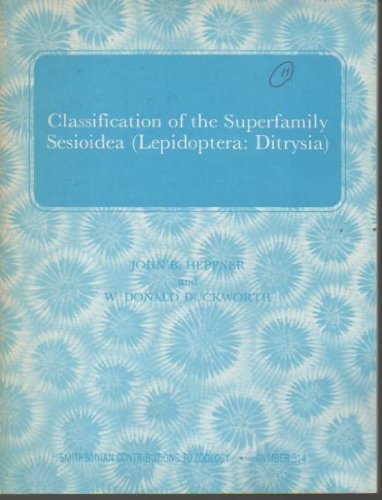 Classification of the superfamily Sesioidea (Lepidoptera: Ditrysia ...