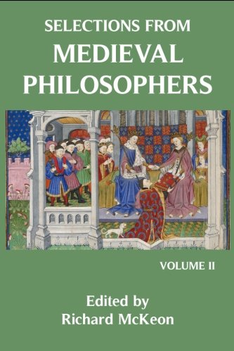 Selections from Medieval Philosophers (Vol. 2): McKeon, Richard ...