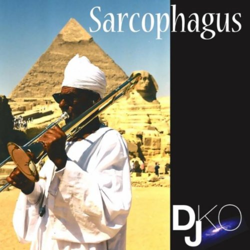 Sarcophagus by DJ DKO on Amazon Music - Amazon.com