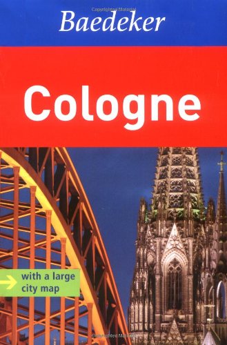 Cologne Baedeker Guide (Baedeker Guides): Amazon.co.uk: BAEDEKER ...