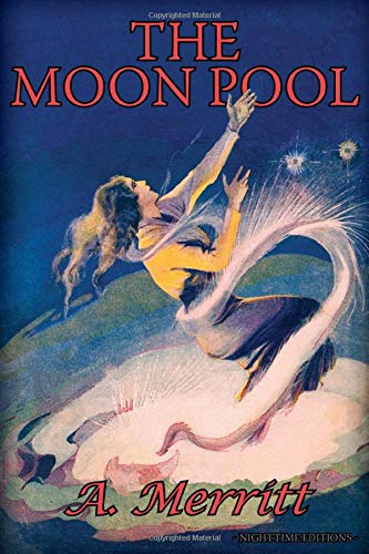 Amazon.com: The Moon Pool: (Illustrated): 9781689823159: Merritt, A ...