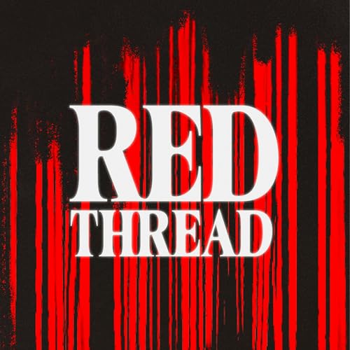 Amazon.com: Red Thread : The Official Podcast: Audible Books & Originals