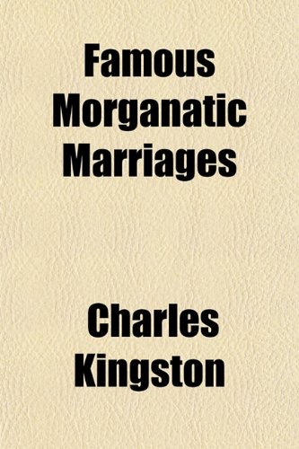 Famous Morganatic Marriages: Amazon.co.uk: Kingston, Charles ...