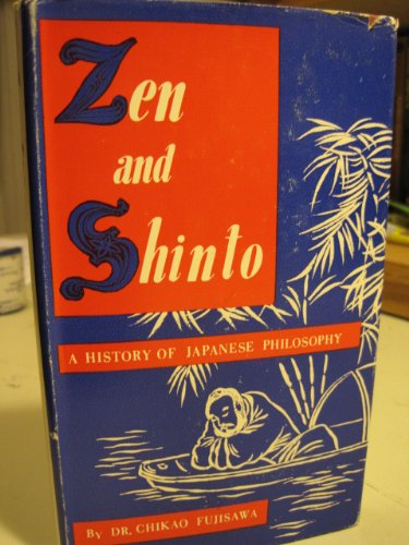 Zen and Shinto: The Story of Japanese Philosophy: unknown author ...