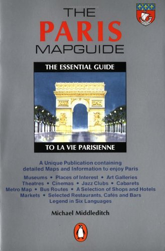 The Paris Mapguide: Middleditch, Michael: 9780140469622: Amazon.com: Books
