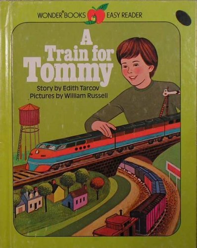 a train for tommy: tarcov, edith [illustrated by william Russell ...