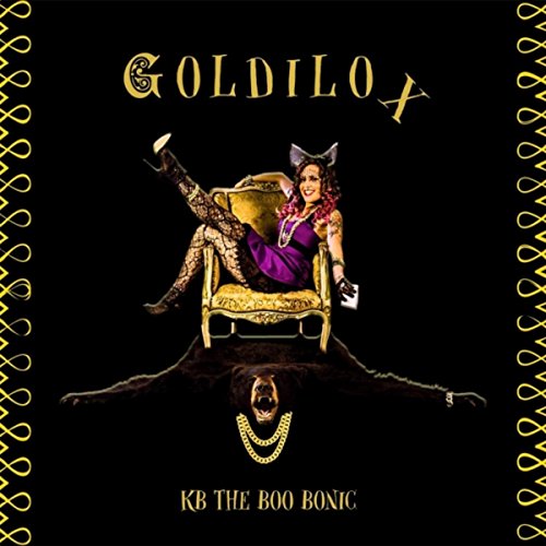 Play Goldilox by Kb the Boo Bonic on Amazon Music