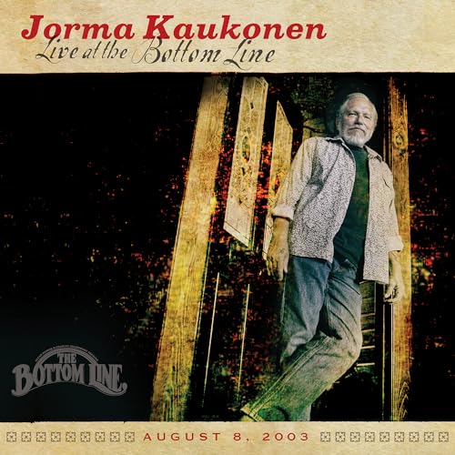 Amazon Music - Jorma KaukonenのLive At The Bottom Line - Amazon.co.jp