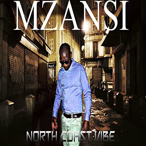 Amazon.com: North Coast Vibe : Mzansi: Digital Music