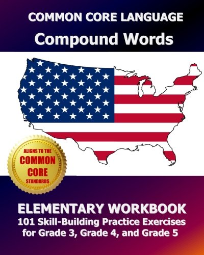 Buy COMMON CORE LANGUAGE Compound Words Elementary Workbook: 101 Skill ...