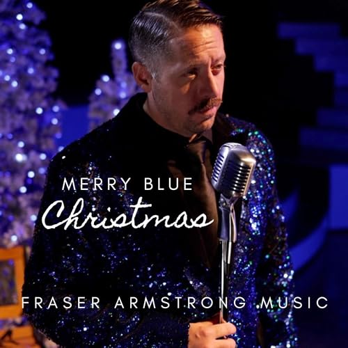 Écouter Merry Blue Christmas par Fraser Armstrong sur Amazon Music ...
