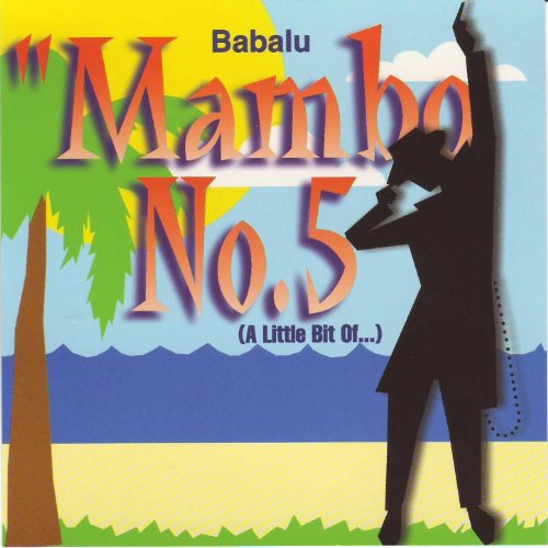 Mambo No. 5 (A Little Bit Of...) by Babalu on Amazon Music - Amazon.com