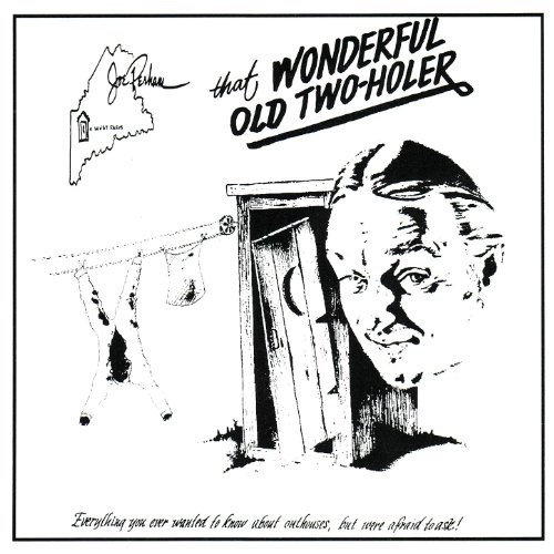 Écouter That Wonderful Old Two-Holer par Joe Perham sur Amazon Music ...