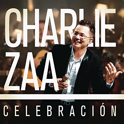 Amazon.com: Celebración : Charlie Zaa: Digital Music