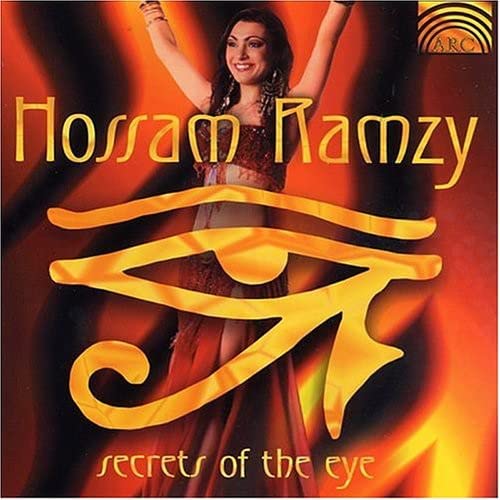 Secrets of The Eye: Hossam Ramzy, Hossam Ramzy, Mohamed Aly, Mohamed ...