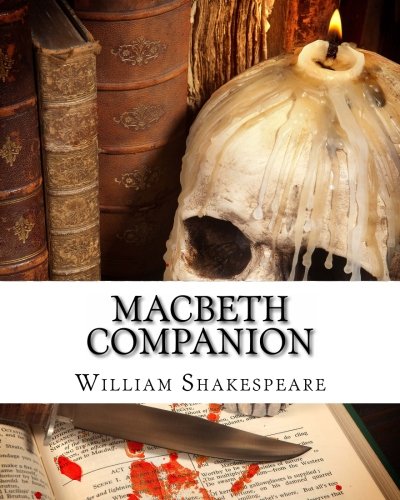 Macbeth Companion: Shakespeare, William: 9781480201385: Amazon.com: Books