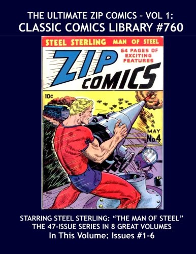The Ultimate Zip Comics Vol. 1: Giant 390 Page Collection: Highest ...