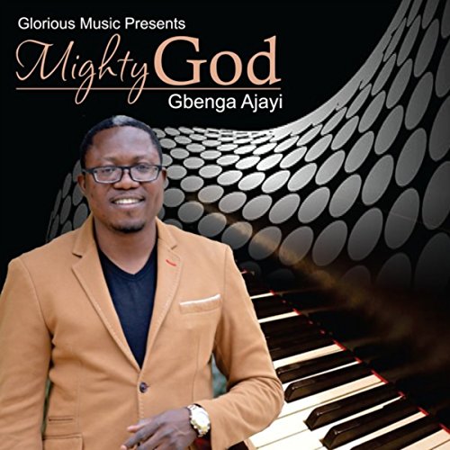 Amazon.com: Mighty God : Gbenga Ajayi: Digital Music