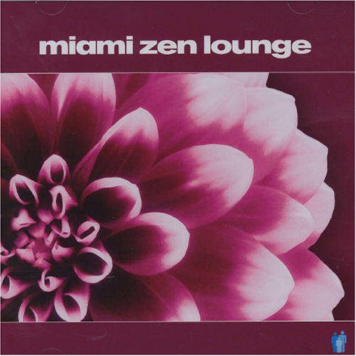 Amazon.com: Miami Zen Lounge: CDs & Vinyl