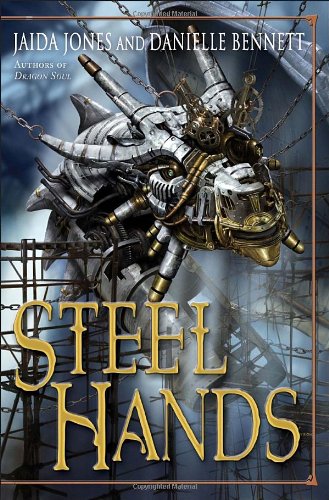 Steelhands: Jones, Jaida, Bennett, Danielle: 9780553807707: Amazon.com ...