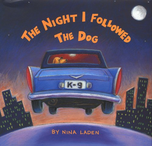 Night I Followed the Dog: Amazon.co.uk: Laden, Nina: 9780811806473: Books