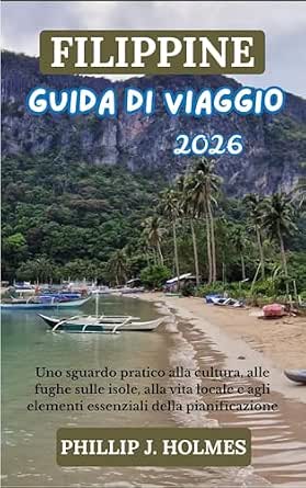 Amazon.com.br eBooks Kindle: FILIPPINE GUIDA DI VIAGGIO 2026: Uno ...