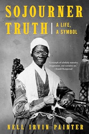 Amazon.com: Sojourner Truth: A Life from Beginning to End (American Civil War) eBook : History ...