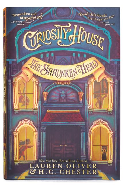 Curiosity House: The Shrunken Head (Curiosity House, 1): Oliver, Lauren ...