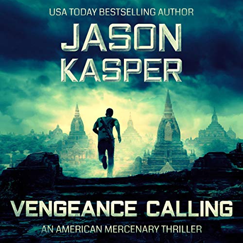 Vengeance Calling: A David Rivers Thriller (American Mercenary Book 4 ...