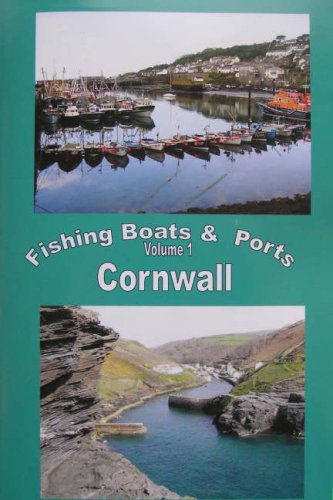 The Fishing Boats and Ports of Cornwall: An Alternative Way to Explore ...