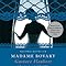 Amazon.com: Madame Bovary: (Penguin Classics Deluxe Edition): 9780143106494: Flaubert, Gustave ...