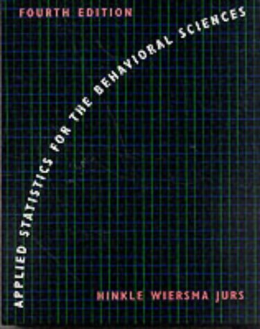 Applied Statistics for the Behavioral Sciences: Dennis Hinkle ...