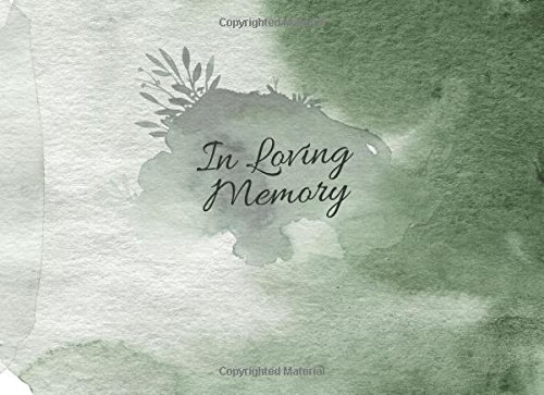In Loving Memory.: Wake memorial book for funerals, wakes. Green ...