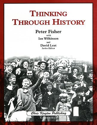Thinking Through History: Amazon.co.uk: Peter Fisher, Ian Wilkinson ...
