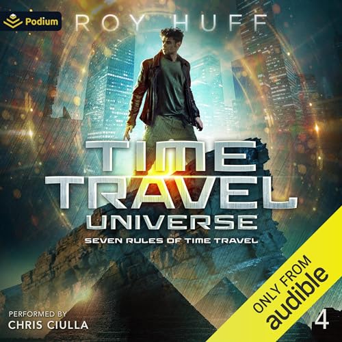 Amazon.com: Time Travel Universe: Seven Rules of Time Travel, Book 4 ...