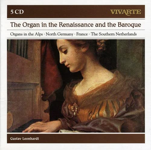 Leonhardt, Gustav - The Organ In Renaissance And Baroque ; North German ...