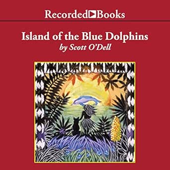 Amazon.com: Island of the Blue Dolphins (Audible Audio Edition): Scott ...